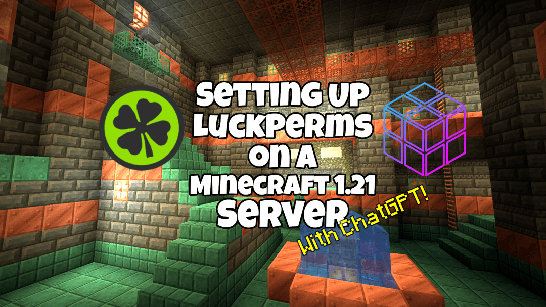 How to Set Up LuckPerms on your Minecraft 1.21 Server (with ChatGPT ...
