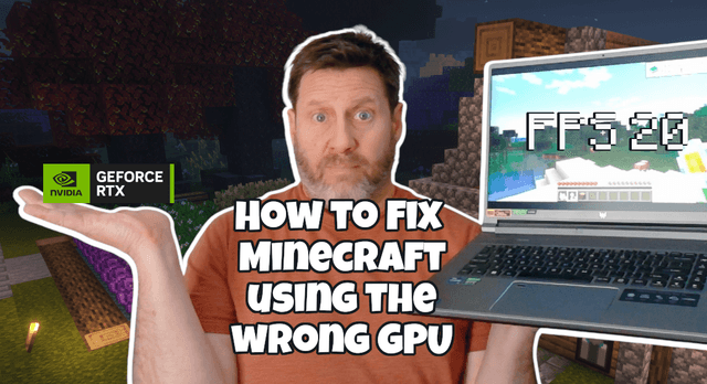 How to Fix Minecraft Using the CPU Instead of Your Gaming GPU | Jangro ...